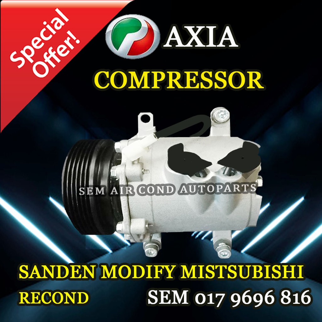 PERODUA AXIA SANDEN MODIFY MITSUBISHI RECOND COMPRESSOR (CAR AIR COND ...