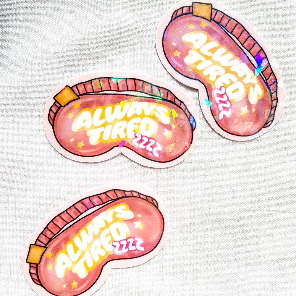 Always Tired Sticker Flake (Sticker Flake, Aesthetic Stickers, Cute ...