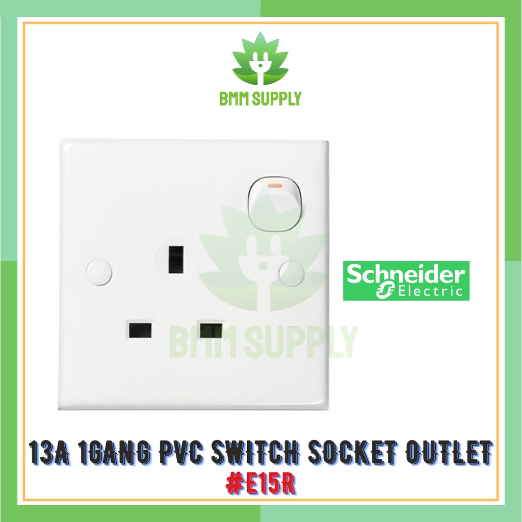 SCHNEIDER 13A 1GANG PVC SWITCH SOCKET OUTLET # E15R | Shopee Malaysia