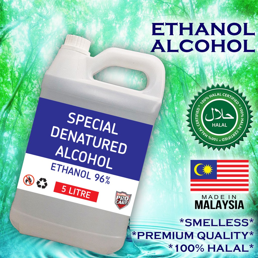 🌸SPECIAL DENATURED ALCOHOL (ETHANOL 96% 5 LITRES 100% HALAL | Shopee Malaysia
