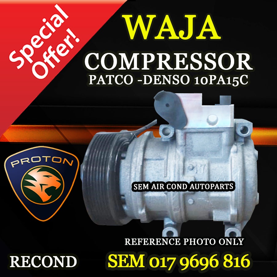 PROTON WAJA PATCO TO DENSO 10PA15C RECOND COMPRESSOR/ KOMPRESOR (CAR ...