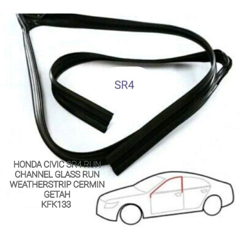 HONDA CIVIC SR4 RUN CHANNEL RUNCHANAL GLASS RUN WEATHERSTRIP CERMIN ...