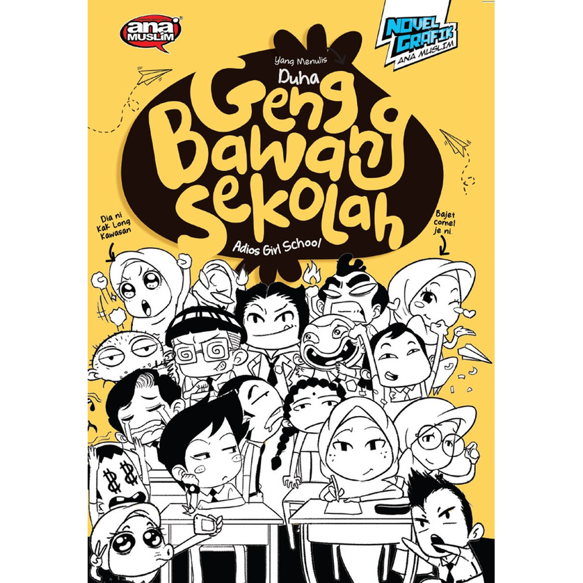 NOVEL GRAFIK ANA MUSLIM - GENG BAWANG SEKOLAH - ADIOS GIRL SCHOOL ...