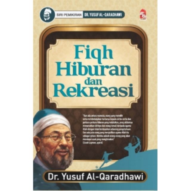 Buku Fiqh Hiburan dan Rekreasi - Dr. Yusuf al Qaradhawi (PTS/AGAMA/FATWA) / Fikh Hiburan dan ...