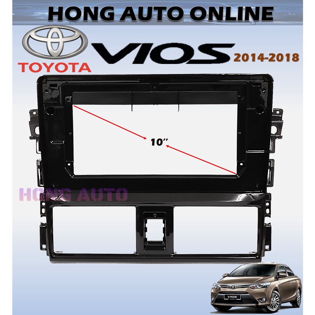 TOYOTA VIOS 2014-2018 ANDROID PLAYER CASING(10'') | Shopee Malaysia