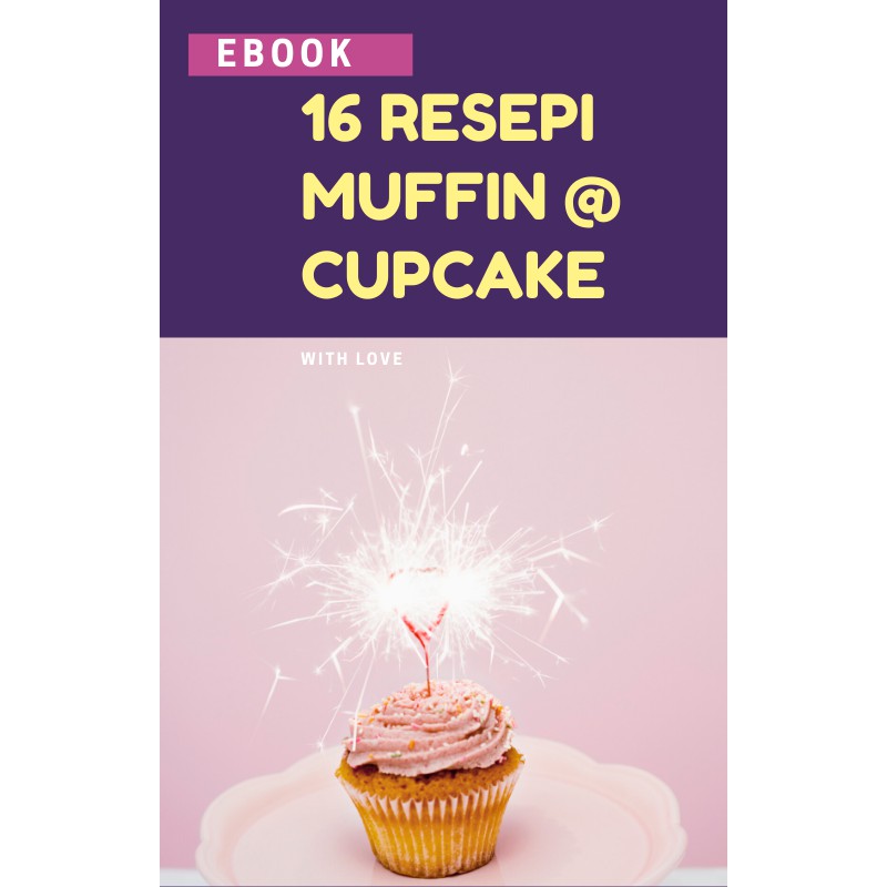 EBOOK 16 RESEPI HOMEMADE MUFFIN CUPCAKE | FAIL PDF SOFTCOPY | Shopee Malaysia