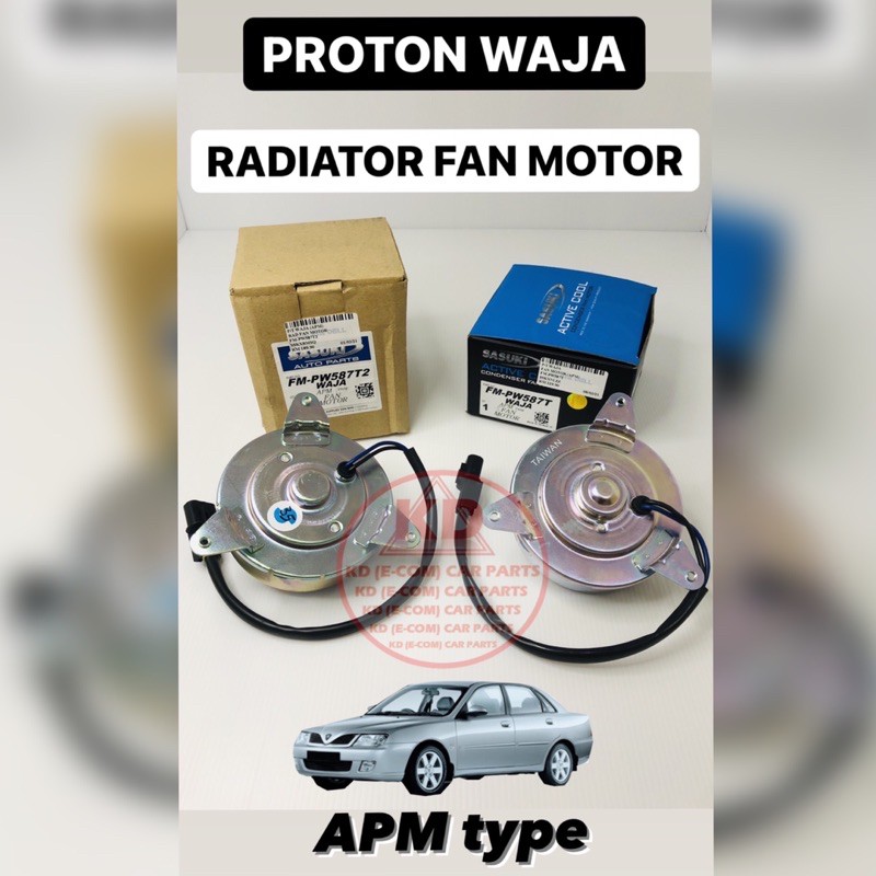 [SASUKI] PROTON WAJA APM TYPE TAIWAN HIGH QUALITY RADIATOR FAN MOTOR ...