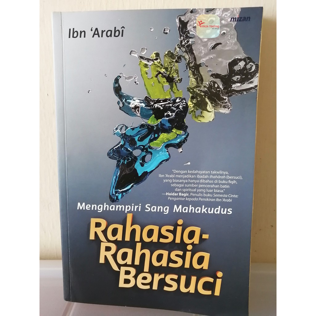 RAHSIA RAHSIA BERSUCI Menghampiri Sang Maha Kudus Ibn Arabi Religious ...