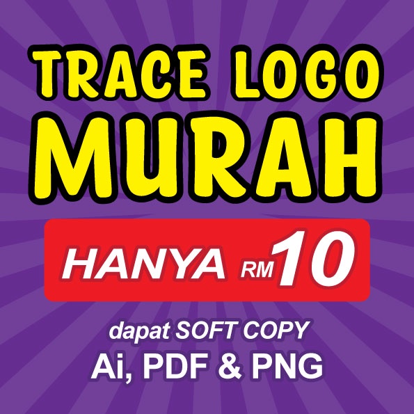 UPAH TRACE LOGO & GAMBAR MURAH - akan dapat File Ai, PDF dan PNG ...
