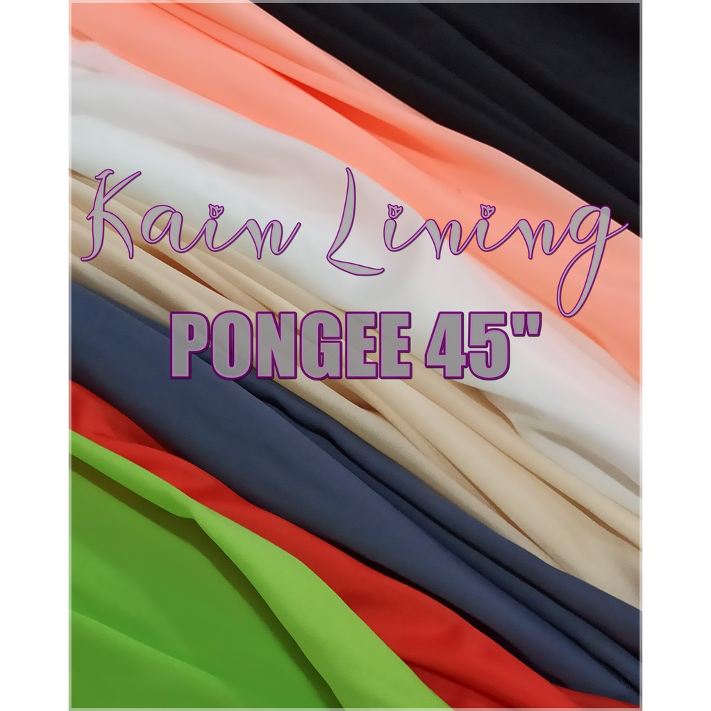 Kain Lining - PONGEE - Bidang 45" Open Meter | Shopee Malaysia