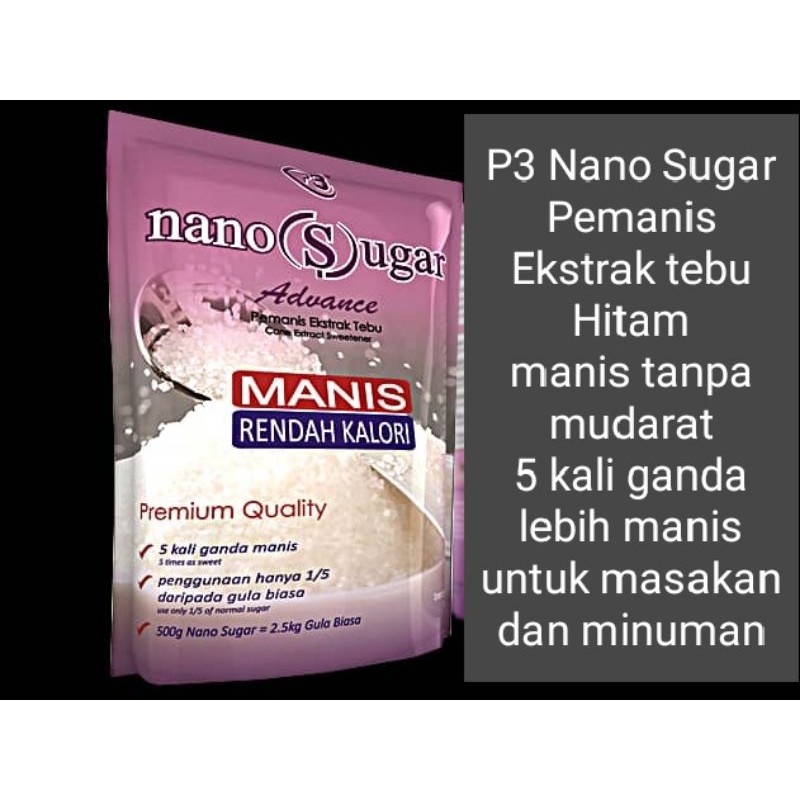 P3 Nano Sugar Advance - Pengganti Gula Putih (Ekstrak Tebu Hitam ...