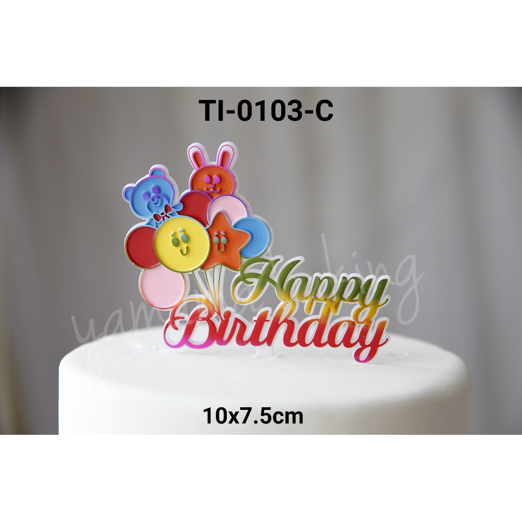 TI-0103-C Cake topper tart Cake with happy birthday rainbow balloons ...