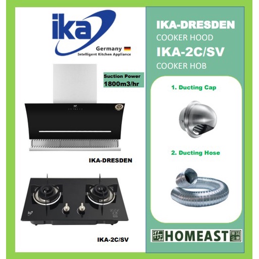 [PACKAGE] IKA-DRESDEN Chimney Kitchen Cooker Hood(1800M3)+IKA-2C/SV ...