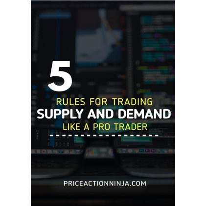 5 Rules For Trading Supply And Demand Like A Pro Trader | Shopee Malaysia