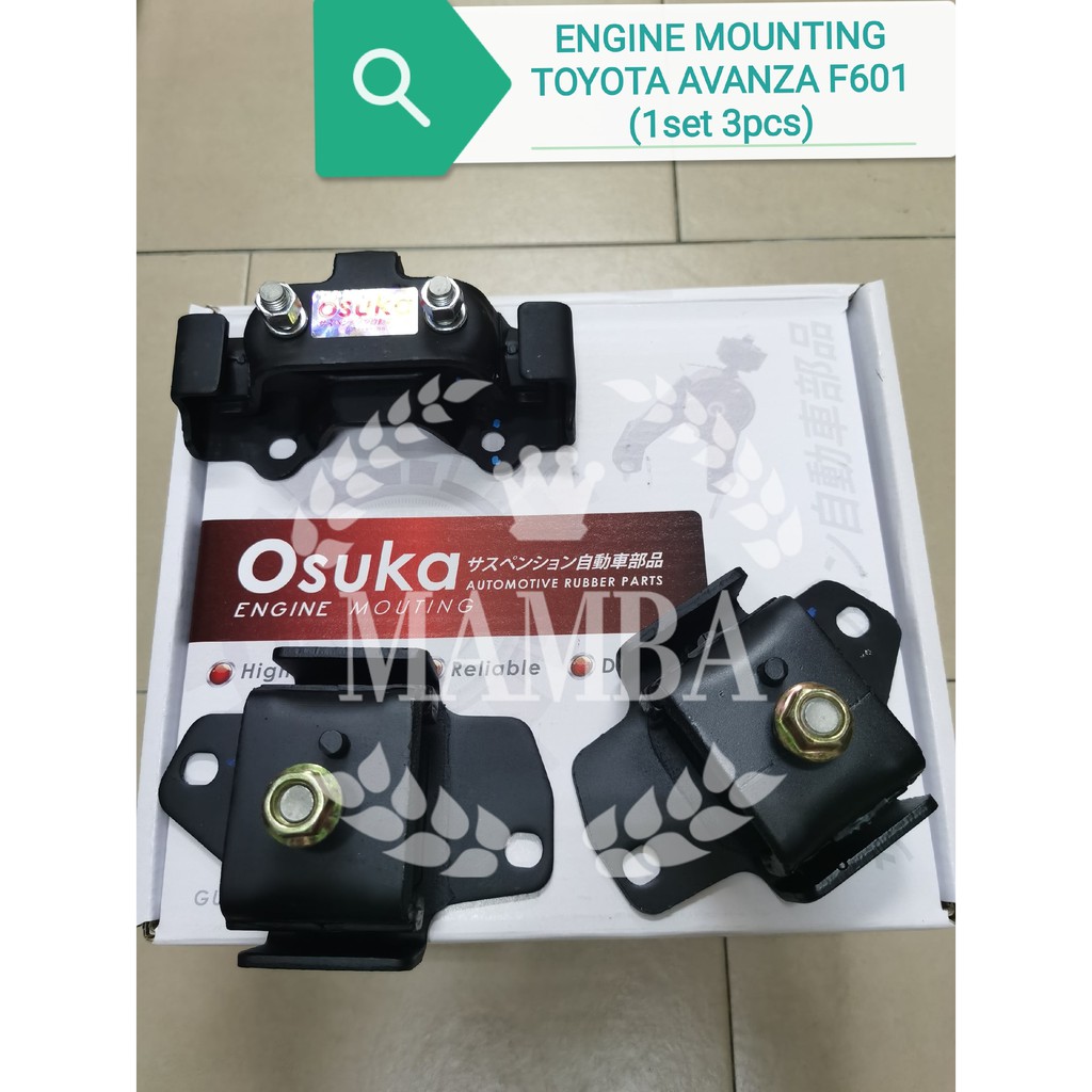 ENGINE MOUNTING TOYOTA AVANZA 1.3 F601 AUTO/MAUAL [1SET 3PCS] OSUKA ...