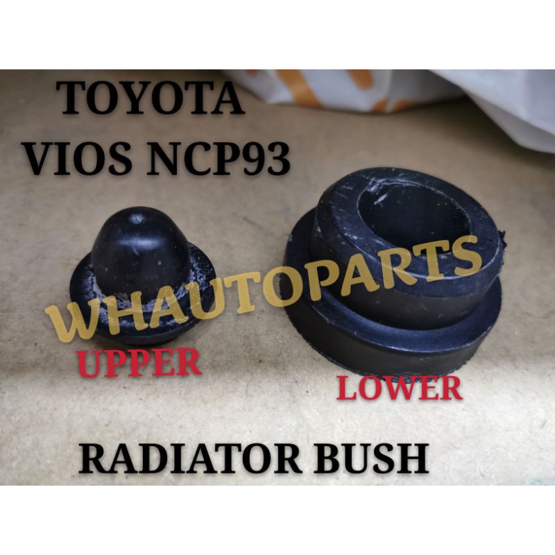 RADIATOR BUSH (UPPER/LOW) TOYOTA VIOS NCP93 (1PC) | Shopee Malaysia