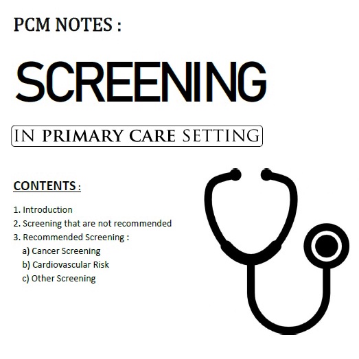 Primary Care Screening Notes PDF l Klinik Kesihatan, KK Notes l PCM ...