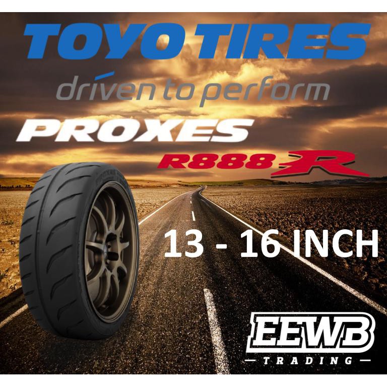 (POSTAGE) TOYO TIRES PROXES R888R NEW CAR TIRES TYRE TAYAR 13/14/15/16/17 INCH | Shopee Malaysia