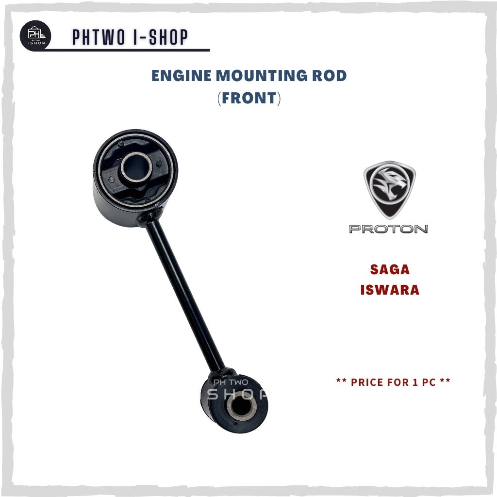ENGINE MOUNTING ROD (FRONT) - PROTON SAGA ISWARA (1 PC) | Shopee Malaysia