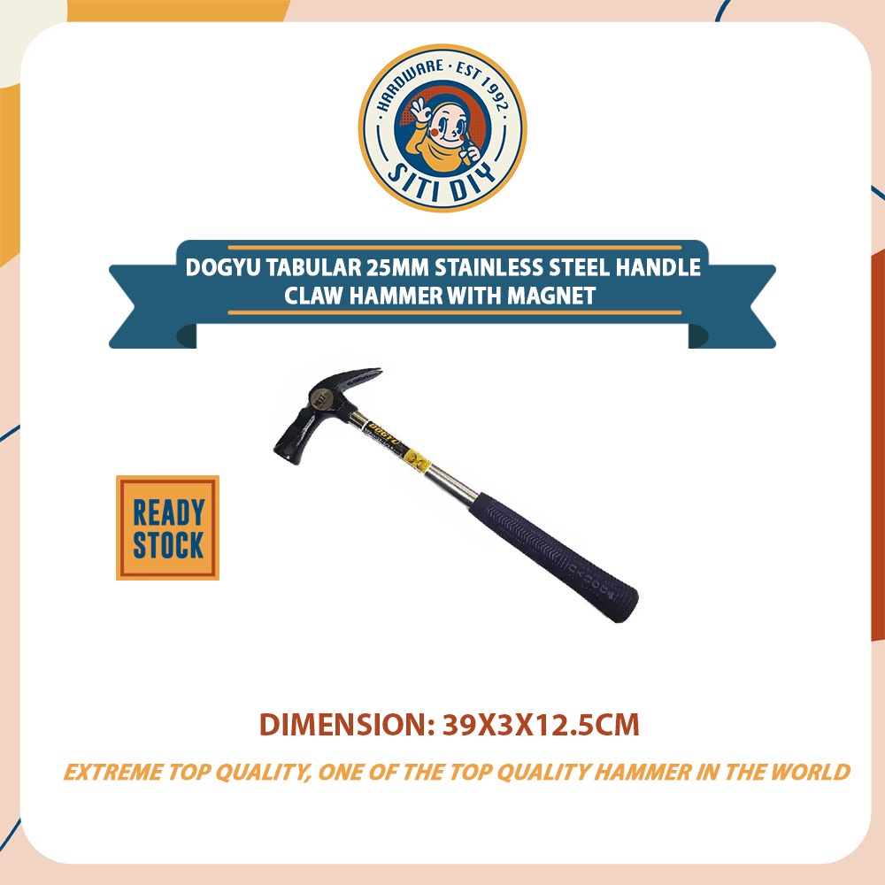 [SitiDIY] DOGYU TABULAR 25MM STAINLESS STEEL HANDLE CLAW HAMMER WITH ...