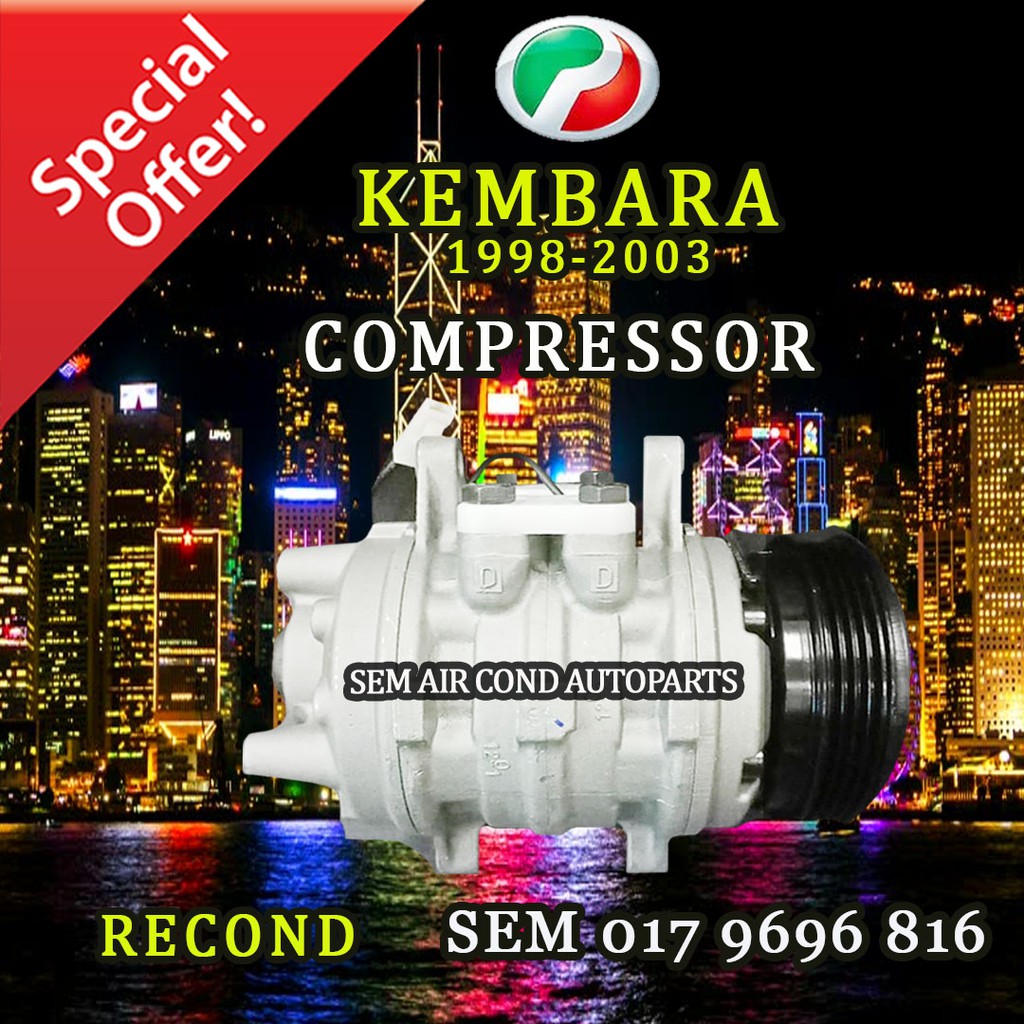PERODUA KEMBARA OLD MODEL (1998-2003 YEAR) RECOND COMPRESSOR (CAR ...