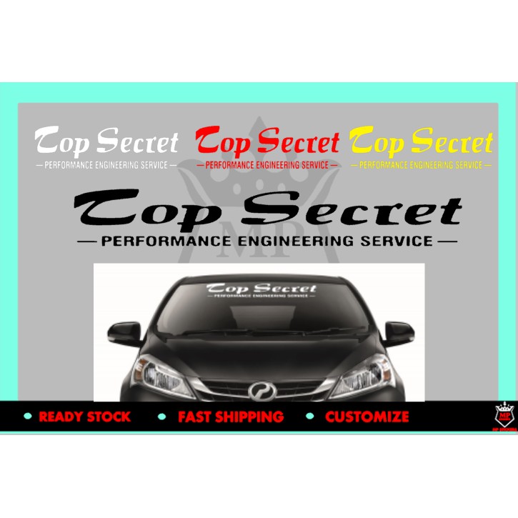 TOP SECRET WINDSCREEN CAR STICKER MYVI VIOS CITY AXIA ARUZ ALZA TOYOTA ...