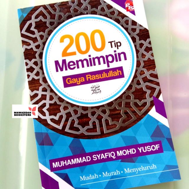 Buku 200 Tip Memimpin Gaya Rasulullah : Muhammad Syafiq Mohd Yusof | Shopee Malaysia