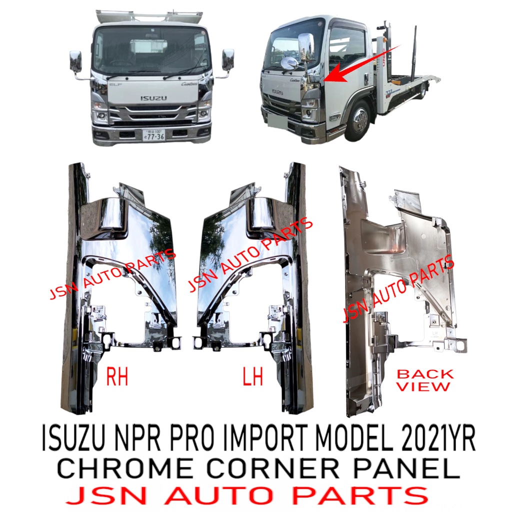 J113S04 CHROME CORNER PANEL ISUZU NPR PRO 2021YR IMPORT MODEL LORRY ...