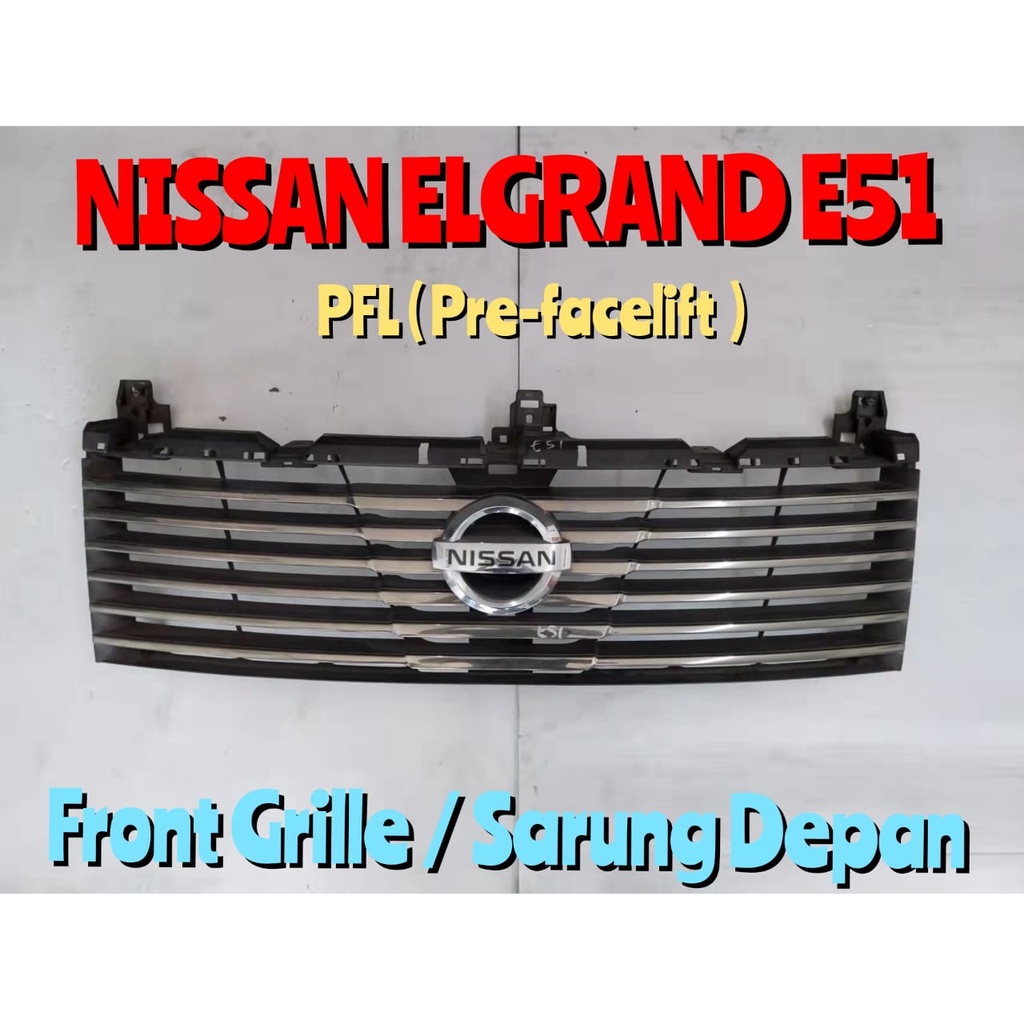 Nissan Elgrand E51 PFL Front Grille ( Pre-facelift ) / Grill Guard / Sarung Depan | Shopee Malaysia