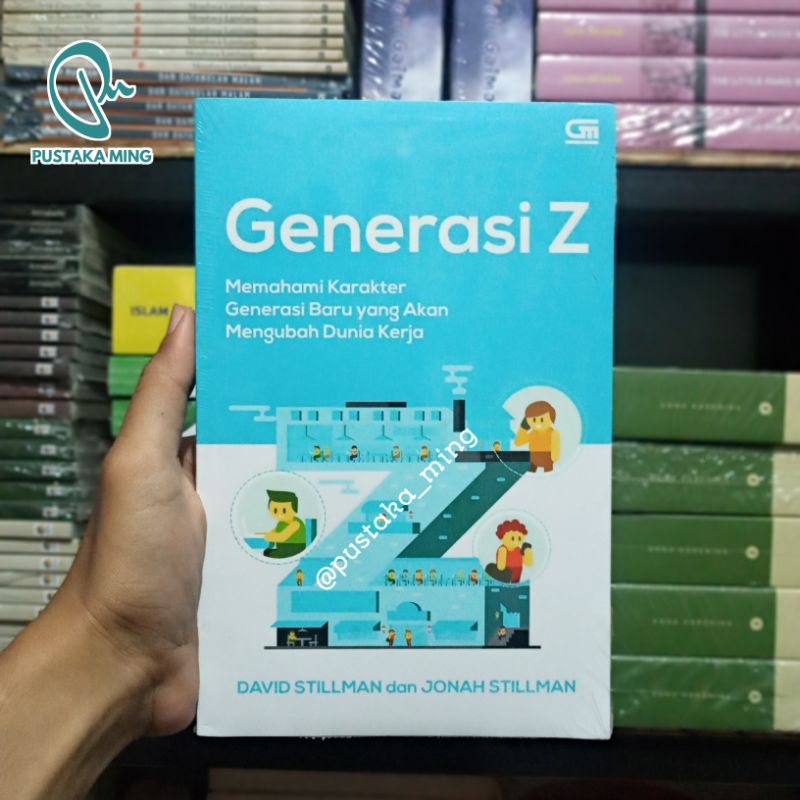 Generation Z: Understanding New Generation Characters That Change Work ...