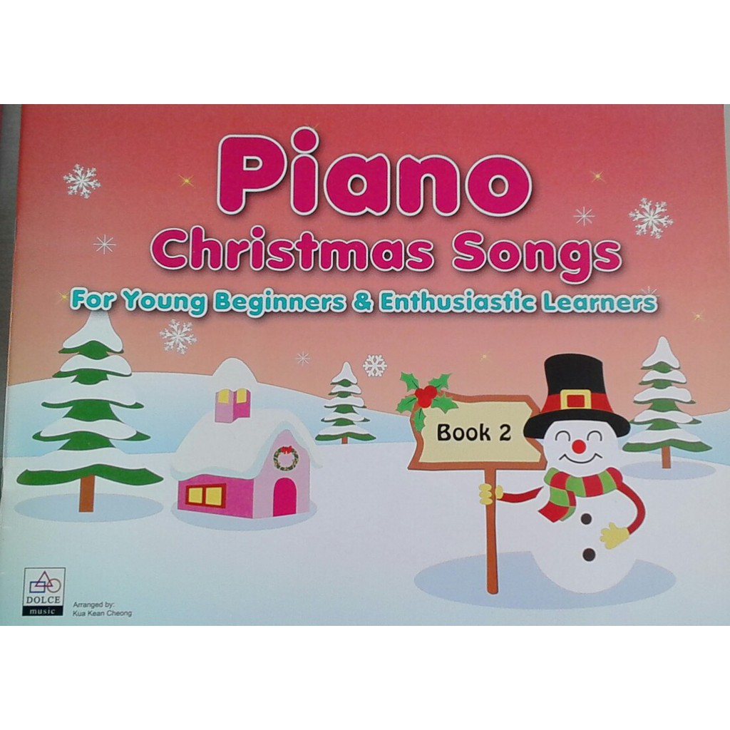 PIANO CHRISTMAS SONGS FOR YOUNG BEGINNERS & ENTHUSIASTIC LEARNERS BOOK ...