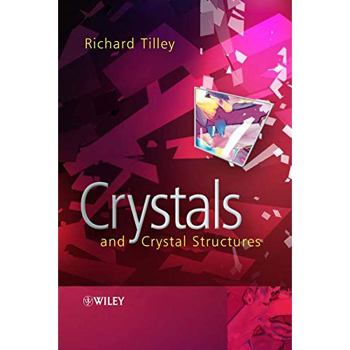 Crystals and Crystal Structures | 9780470018200 | Wiley | Academic Book ...