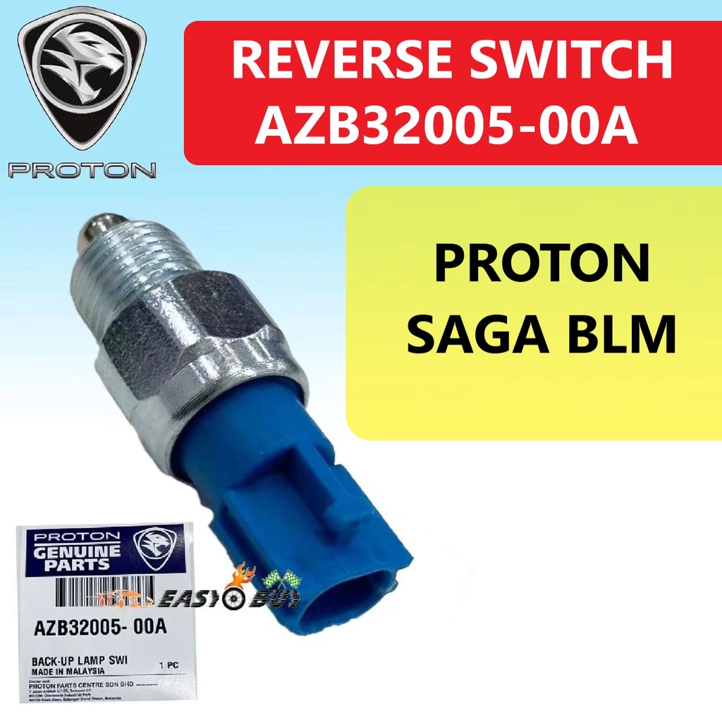 GENUINE PROTON REVERSE SWITCH - PROTON SAGA BLM (AZB32005-00A) | Shopee ...