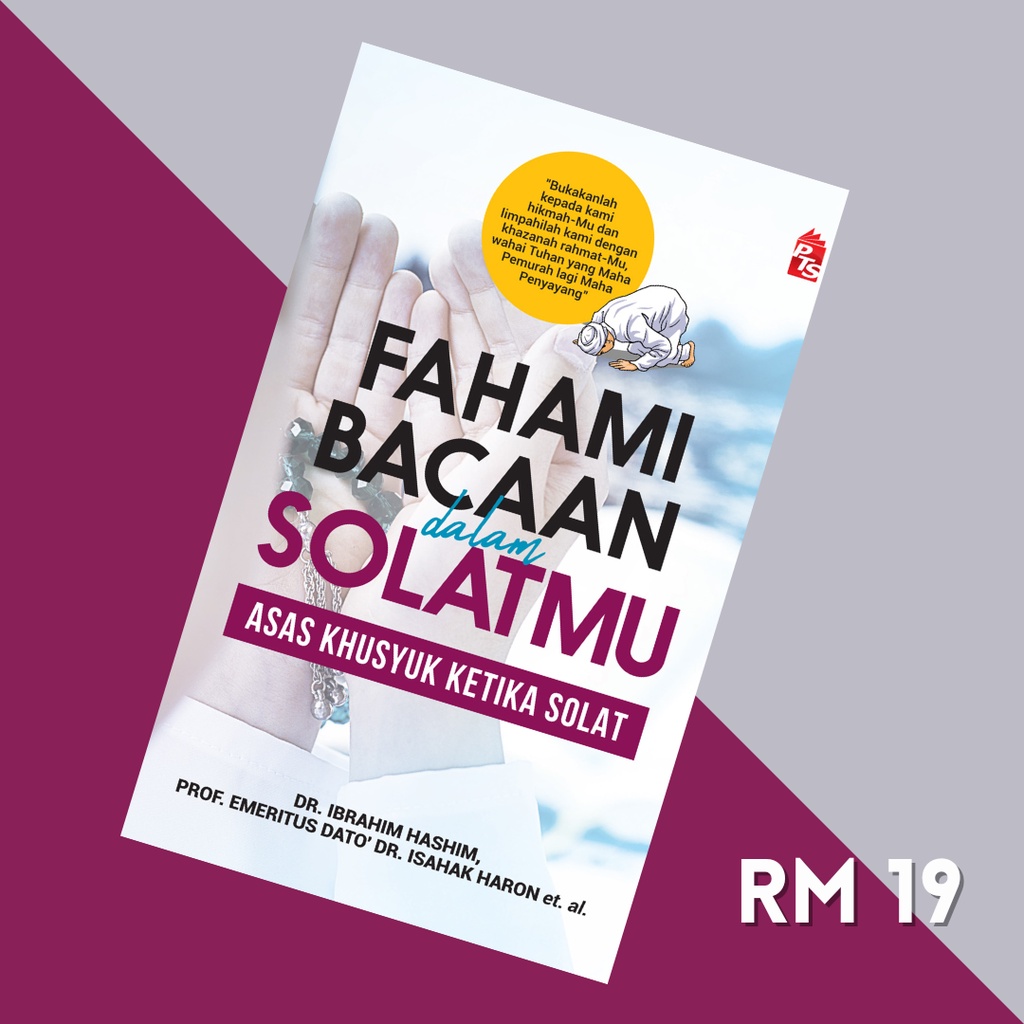 Fahami Bacaan Dalam Solatmu : Edisi Kemas Kini [Dr.Ibrahim Hashim, PTS ...