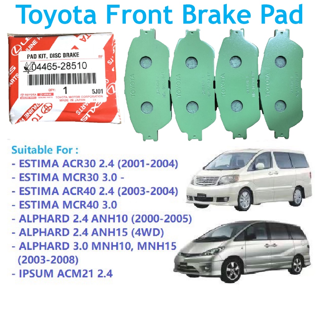 (100% ORIGINAL) Disc Brake Pad Front Toyota Estima 2001-2004 ACR30 MCR30 Alphard 2000-2008 ANH10 ...