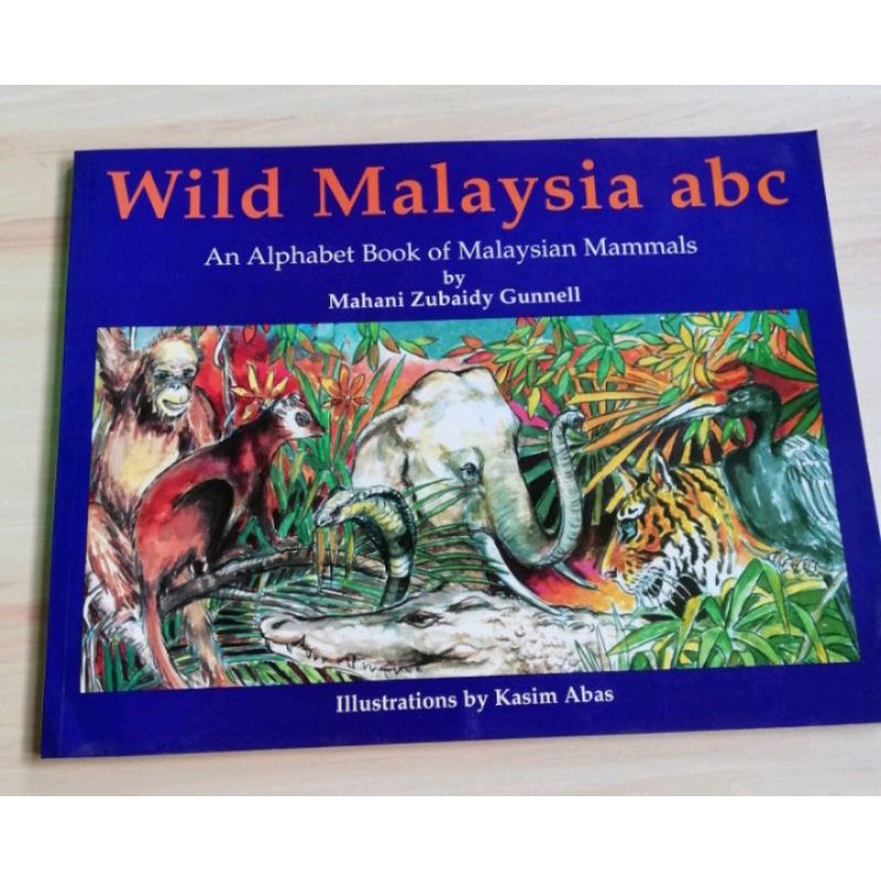 WILD MALAYSIA ABC An alphabet book of Malaysian mammals | Shopee Malaysia