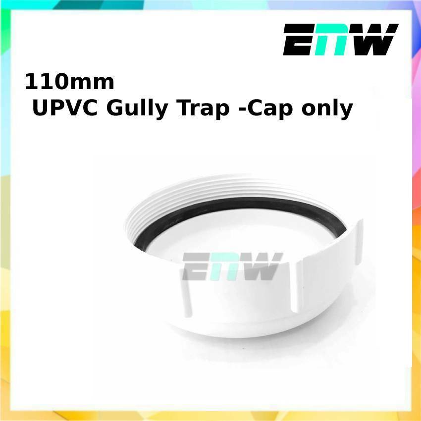 110mm. UPVC Gully Trap - Cap only | Shopee Malaysia