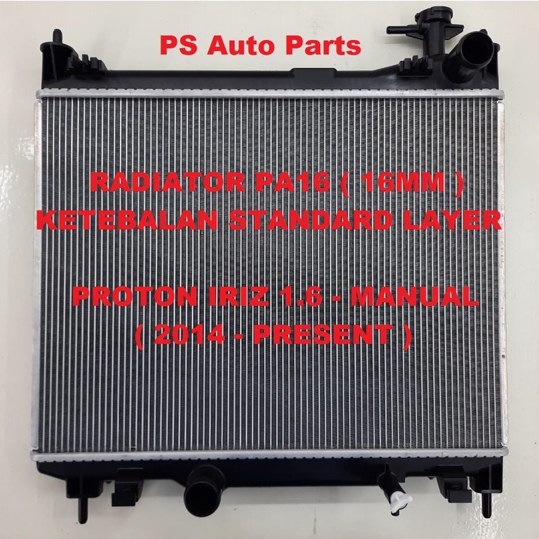 ( PERCUMA PENUTUP ) Radiator Proton Iriz 1.6 Manual Tangki Air Kereta ...