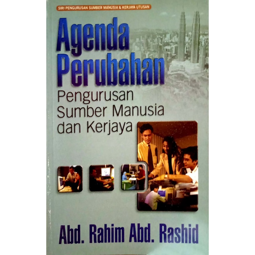 AGENDA PERUBAHAN Pengurusan Sumber Manusia Dan Kerjaya, Abd, Rahman Abd ...