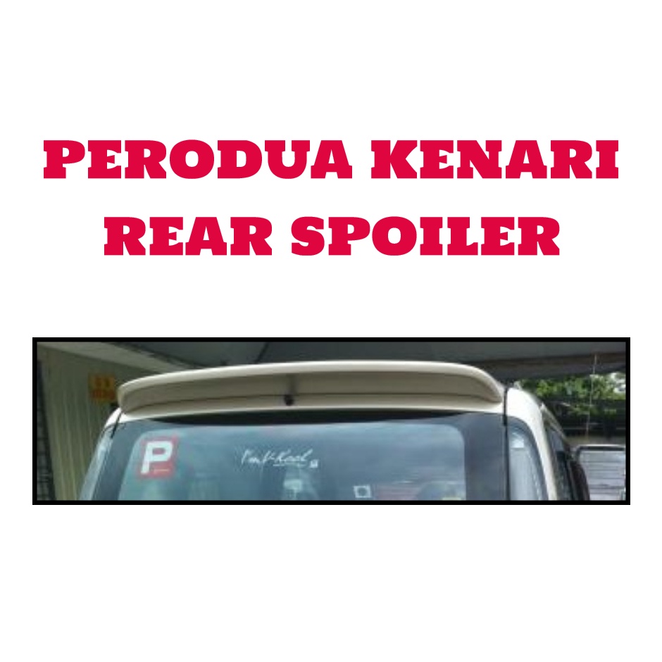 Perodua Kenari Rear Spoiler in Primer (Base Cat) | Shopee Malaysia