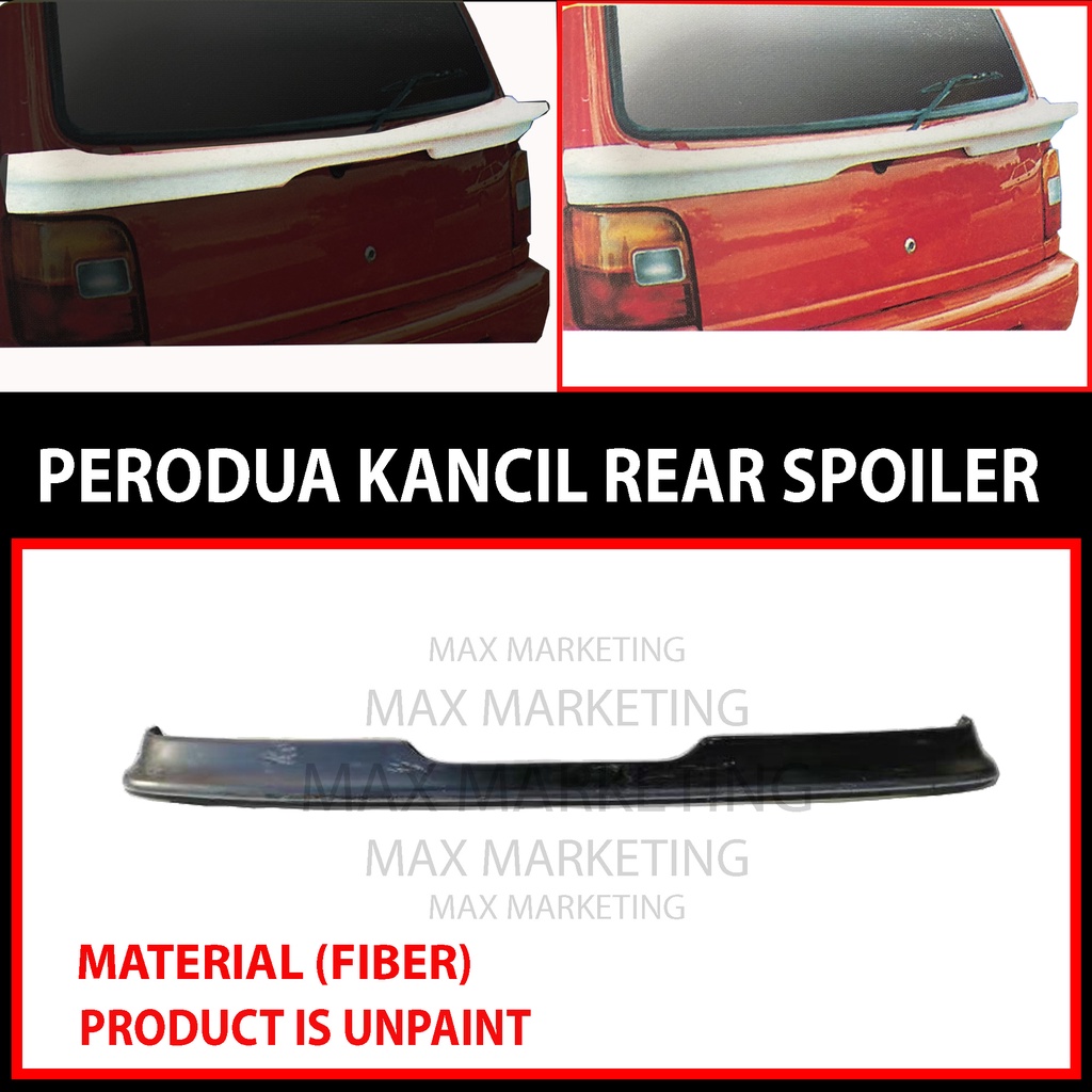PERODUA KANCIL REAR SPOILER FIBER | Shopee Malaysia