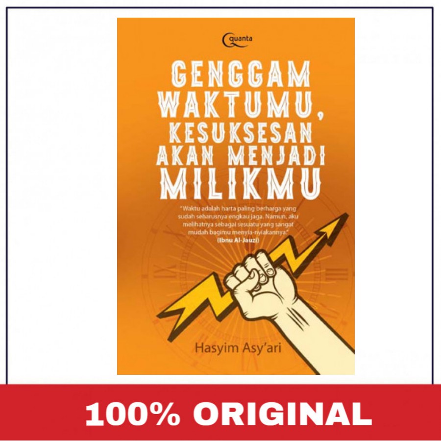 Hold Your Time Success Will Be Yours By Hasyim Asyari | Shopee Malaysia
