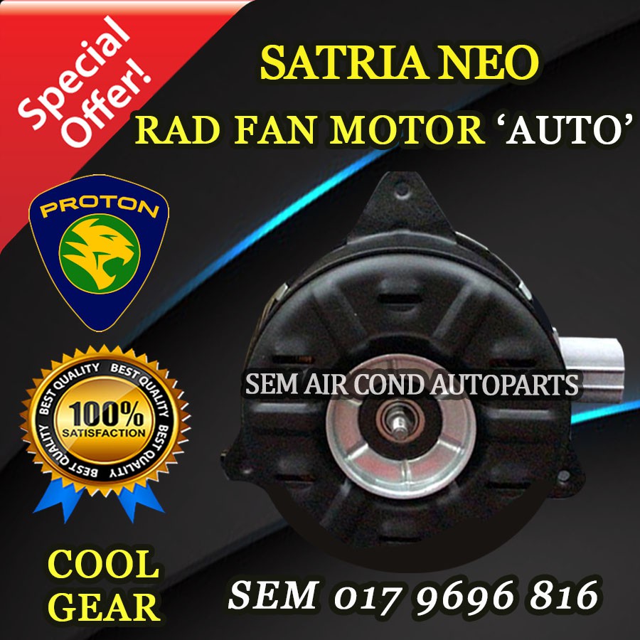 PROTON SATRIA NEO COOL GEAR AUTO RAD/ RADIATOR FAN MOTOR (CAR AIR COND ...