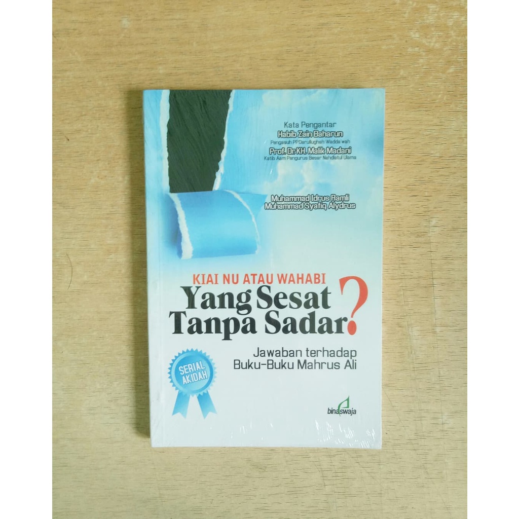 Kiai NU OR WAHABI YANG SESAT WITHOUT SADAR (Ewerary on Mahrus Ali Books ...