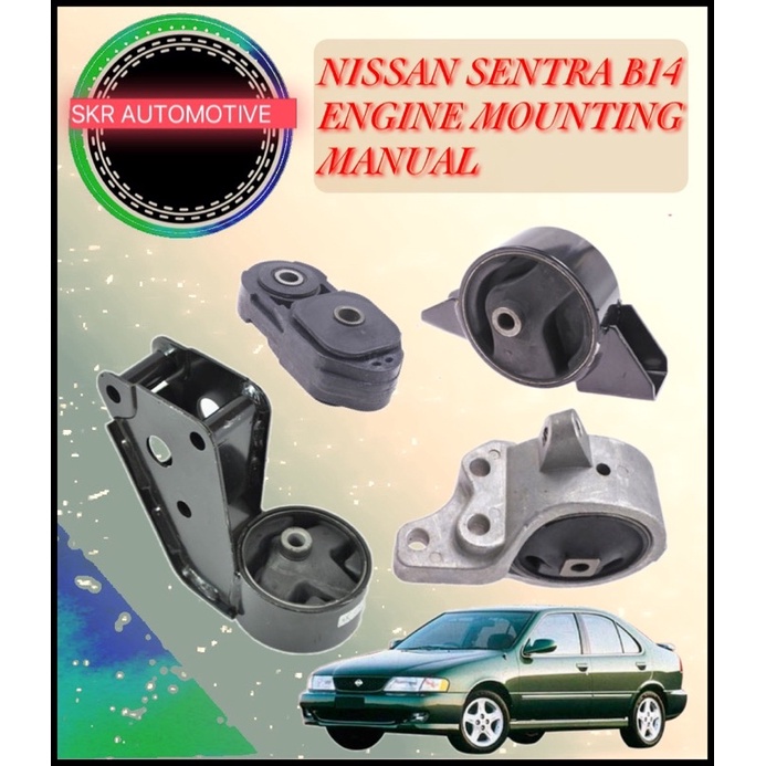 NISSAN SENTRA B14 MANAUL ENGINE MOUNTING | Shopee Malaysia