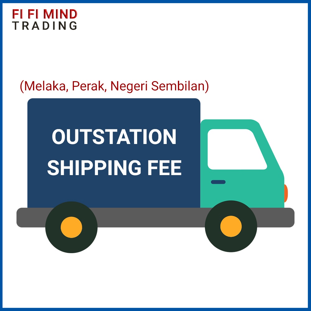 Outstation Delivery Extra Charges (Melaka, Perak, Negeri Sembilan ...