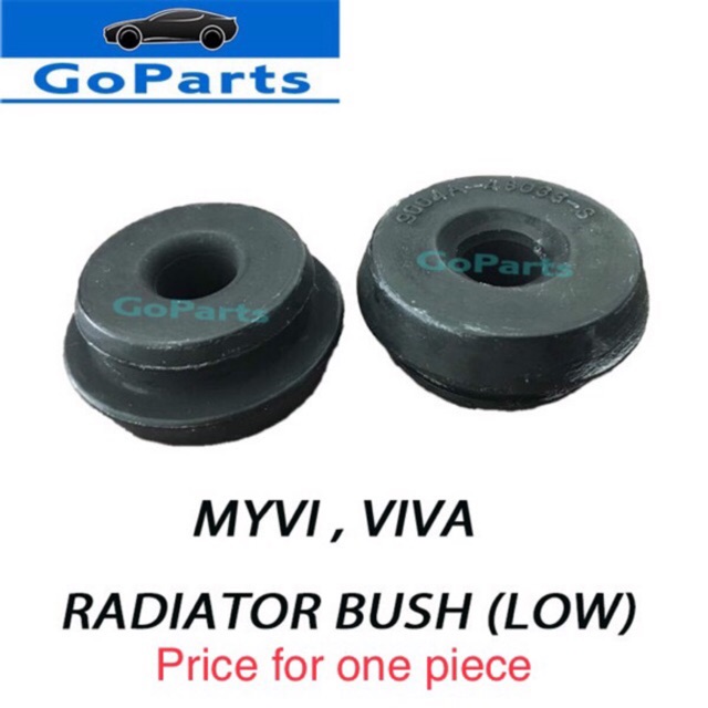 MYVI / VIVA RADIATOR BUSH (LOW) | Shopee Malaysia