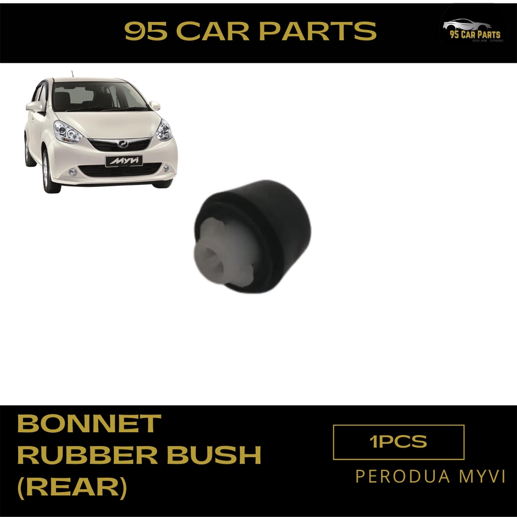 Rear Bonnet Rubber Bush Perodua Myvi / Bonet Rubber / Getah Bush Bonet ...