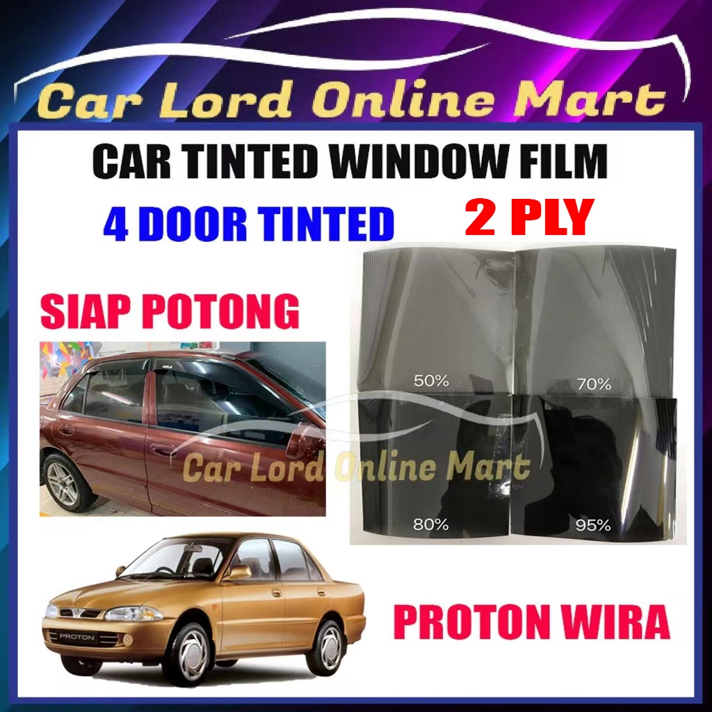 Proton Wira 4 Door Tinted 2PLY UV 99% Hitam(Gelap 30% 50% 65% 80% 95% ...