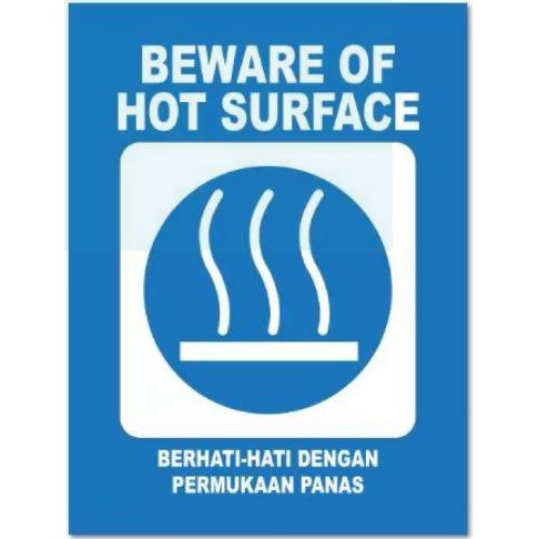 BEWARE OF HOT SURFACE/ BERHATI-HATI DENGAN PERMUKAAN PANAS SIGN 400MM X ...